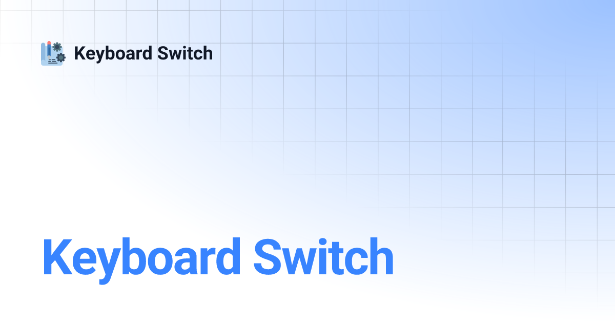 Keyboard Switch | 4.0